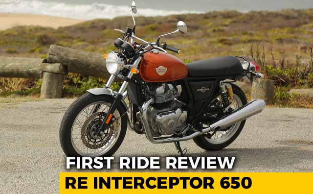 Royal Enfield Interceptor 650 First Ride Review
