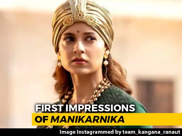 First Impressions Of Manikarnika