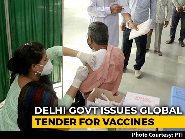 Delhi Government Invites Global Tenders For 10 Million Vaccine Doses