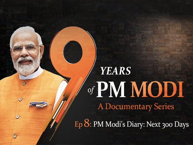 9 Years Of PM Modi: Documentary Series Episode 8- PM Modi's Diary: Next ...