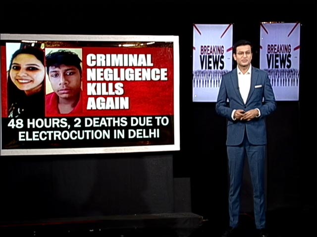48 Hours, 2 Deaths Due To Electrocution In Delhi