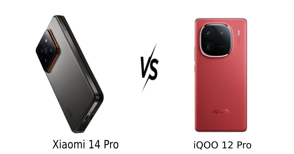 Xiaomi 14 Pro Vs iQOO 12 Pro