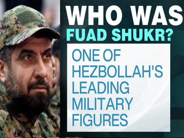 Israel Targets Hezbollah Commander Fuad Shukr