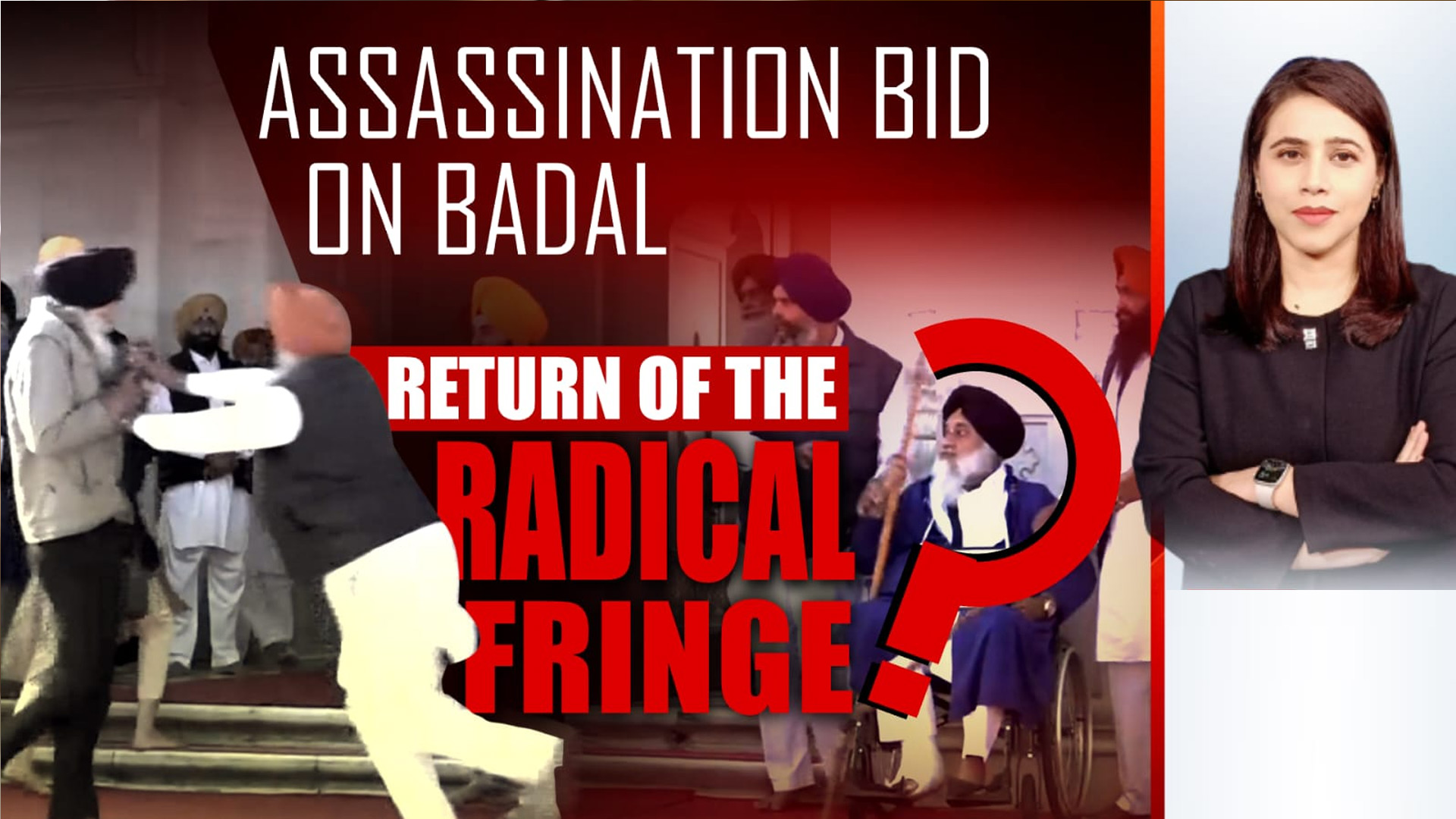 Assassination Bid On Sukhbir Badal: Return Of The Radical Fringe?