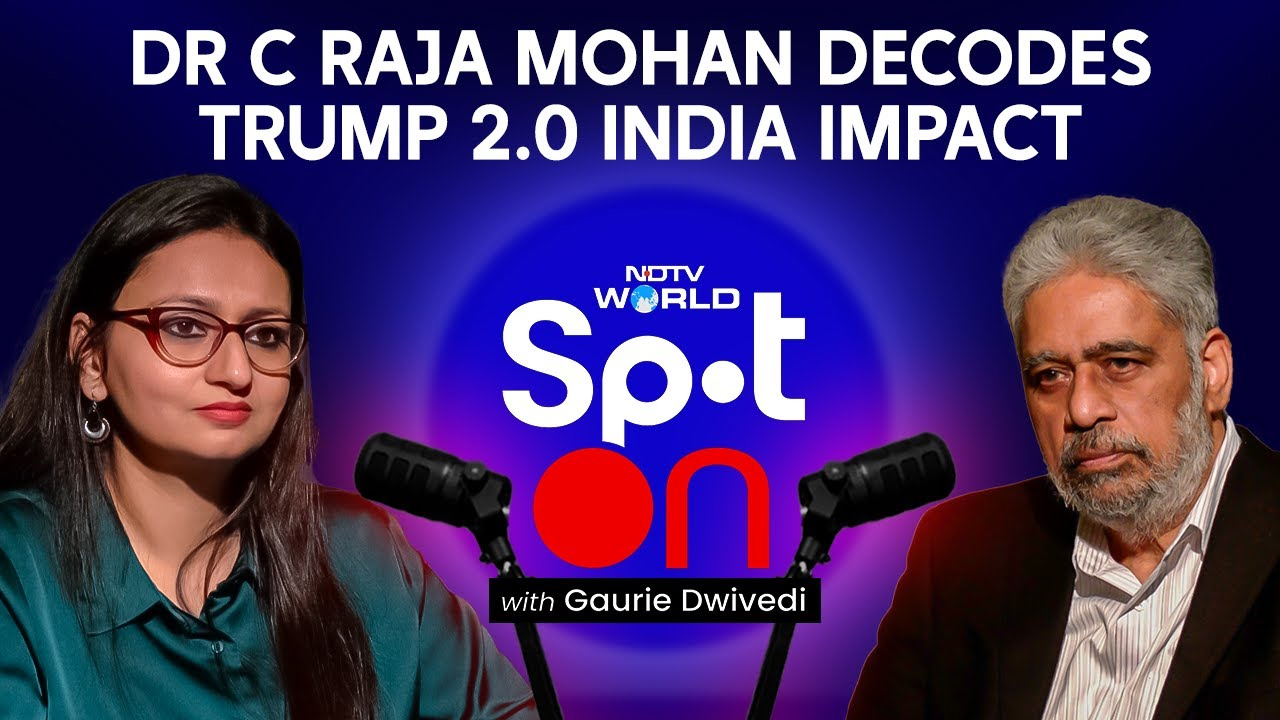 Dr C Raja Mohan Exclusive: What Trump 2.0 Holds For India | SpotOn With ...