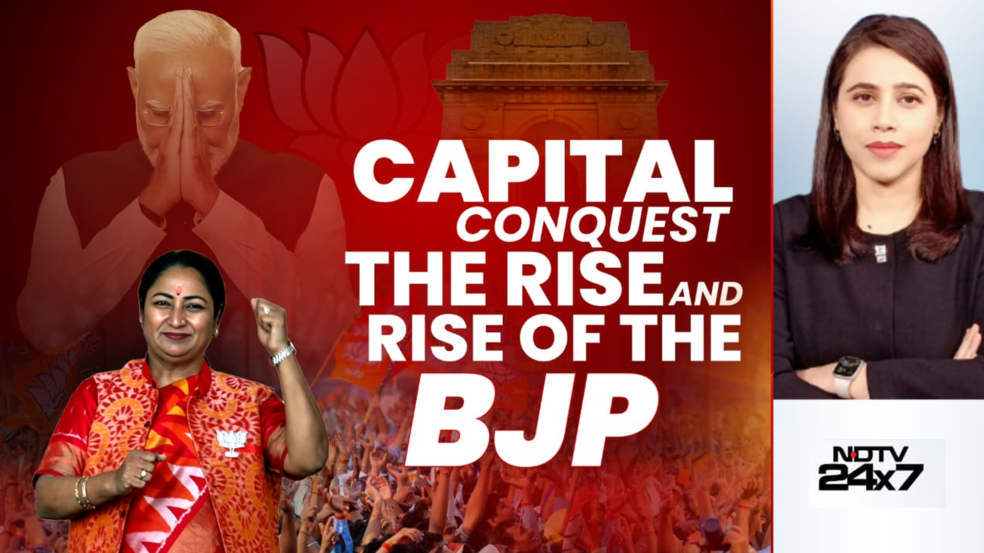 Capital Conquest The Rise And Rise Of The BJP