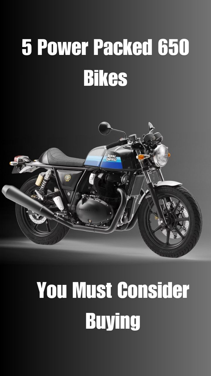 5 Power Packed 650 Bikes You Must Consider Buying