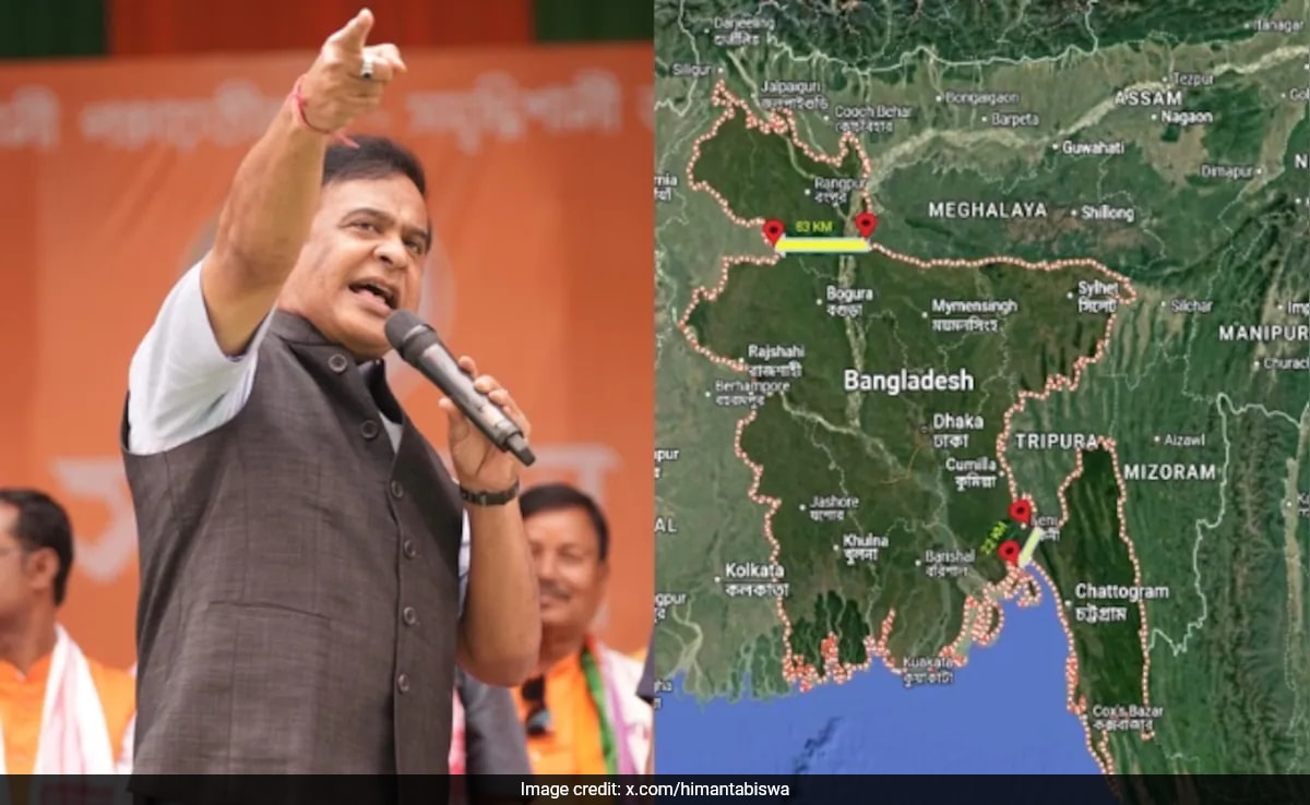 Assam's Himanta Sarma Shares Bangladesh's Map With 2 Chicken Necks ...