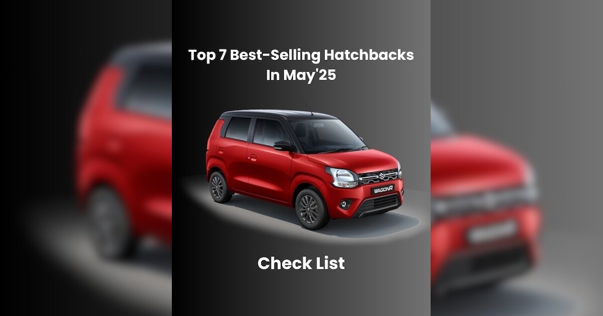 Top 7 Best-Selling Hatchbacks In May'25: Check List