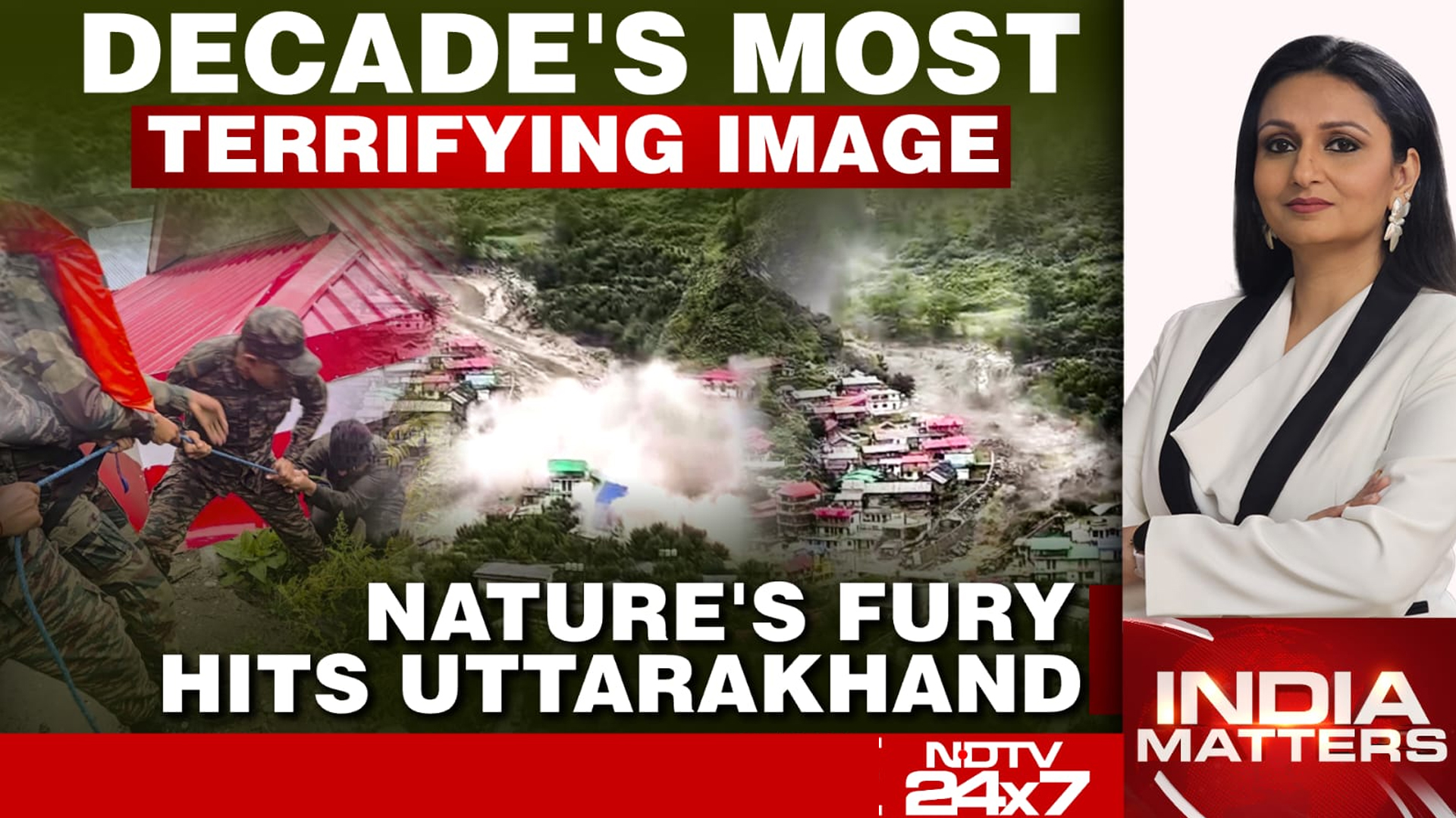 Cloudburst Fury Hits Uttarakhand: NDTV Tracks Disaster Response