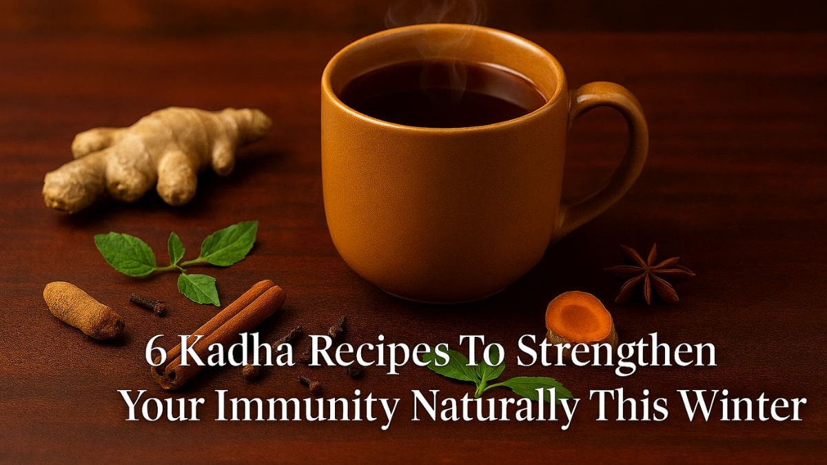 6 Kadha Recipes To Strengthen Your Immunity Naturally This Winter ...