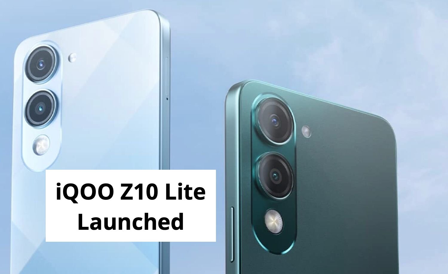 iQOO Z10 Lite Launched In India — Budget Smartphone Gets ‘Segment ...