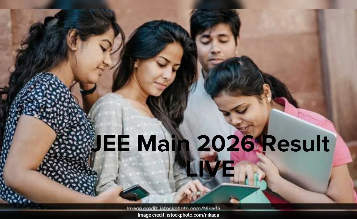 JEE Main 2026 Result (OUT) Live Updates: BE/BTech Paper Scorecards ...