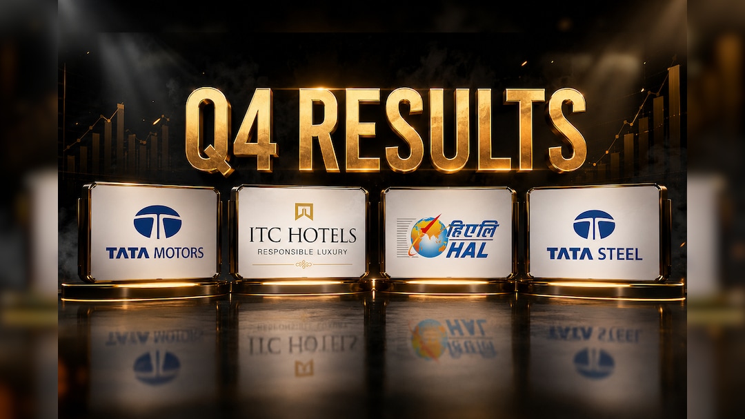 Q4FY26 Results: Tata Motors, ITC Hotels, HAL, Tata Steel, Cochin ...
