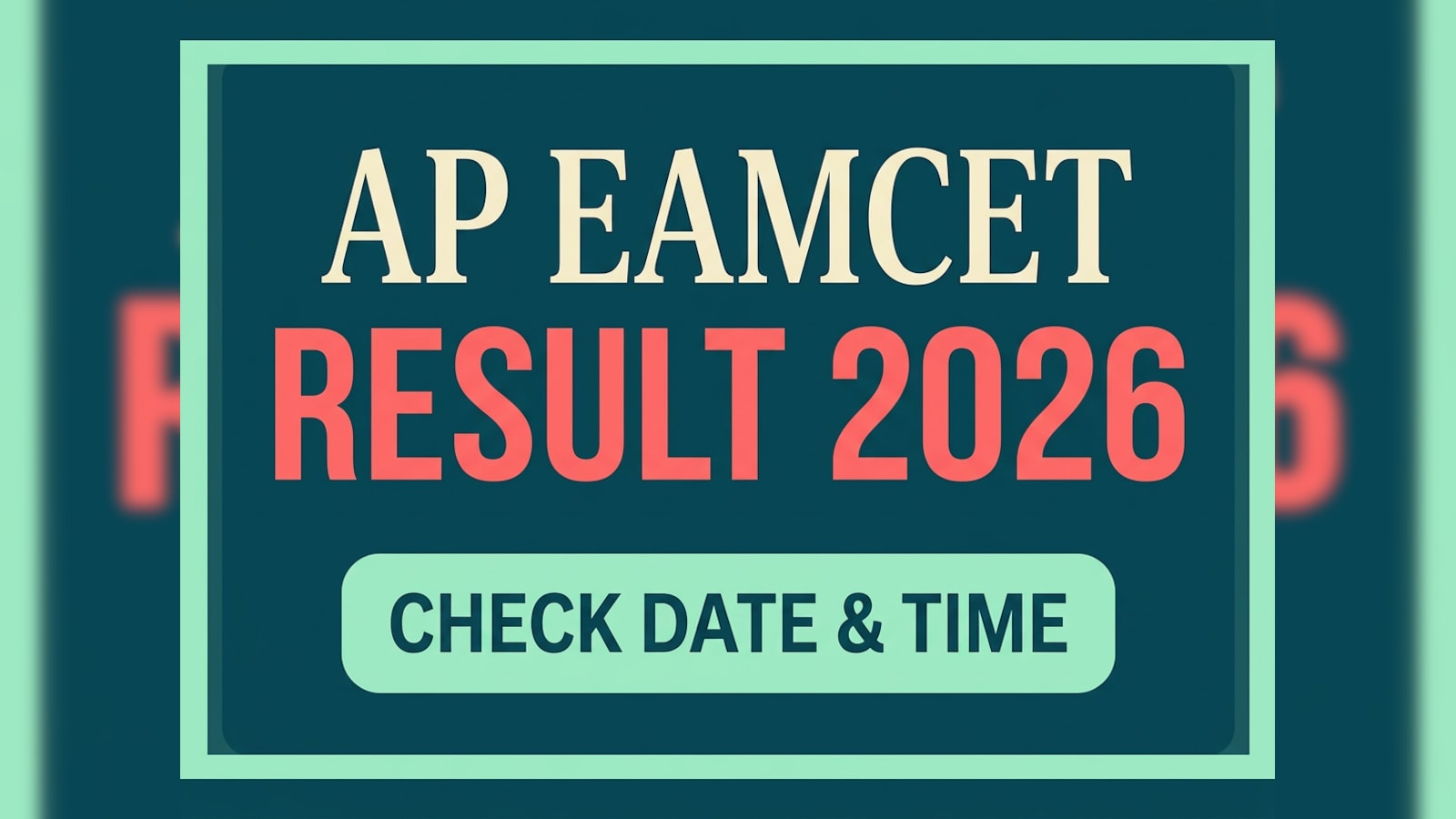 AP EAMCET 2026 Results Delayed As CBSE Re-Evaluation Students Face June ...